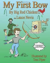 My First Bow by Lance E Nevis | Goodreads
