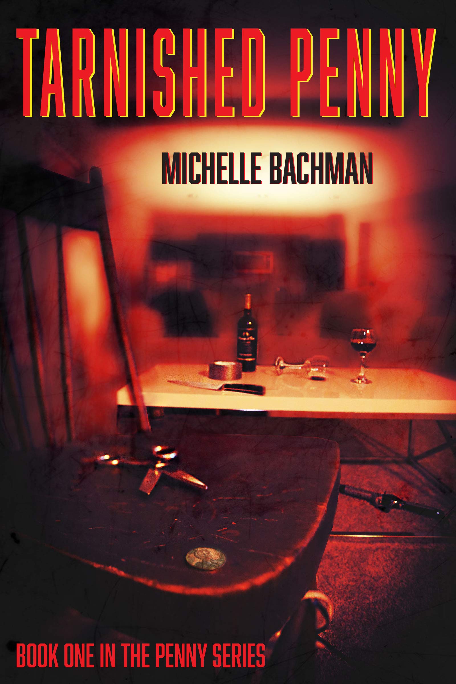 Tarnished Penny (The Penny Series Book 1) by Michelle Bachman | Goodreads