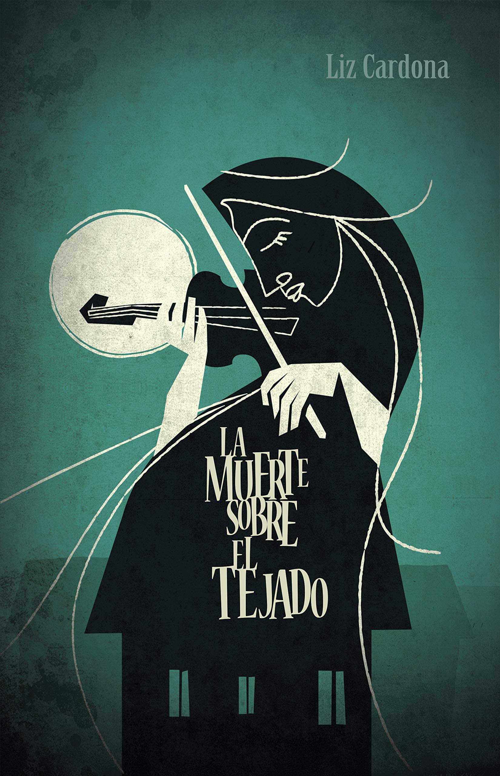 La muerte sobre el tejado (Spanish Edition) by Liz Cardona | Goodreads