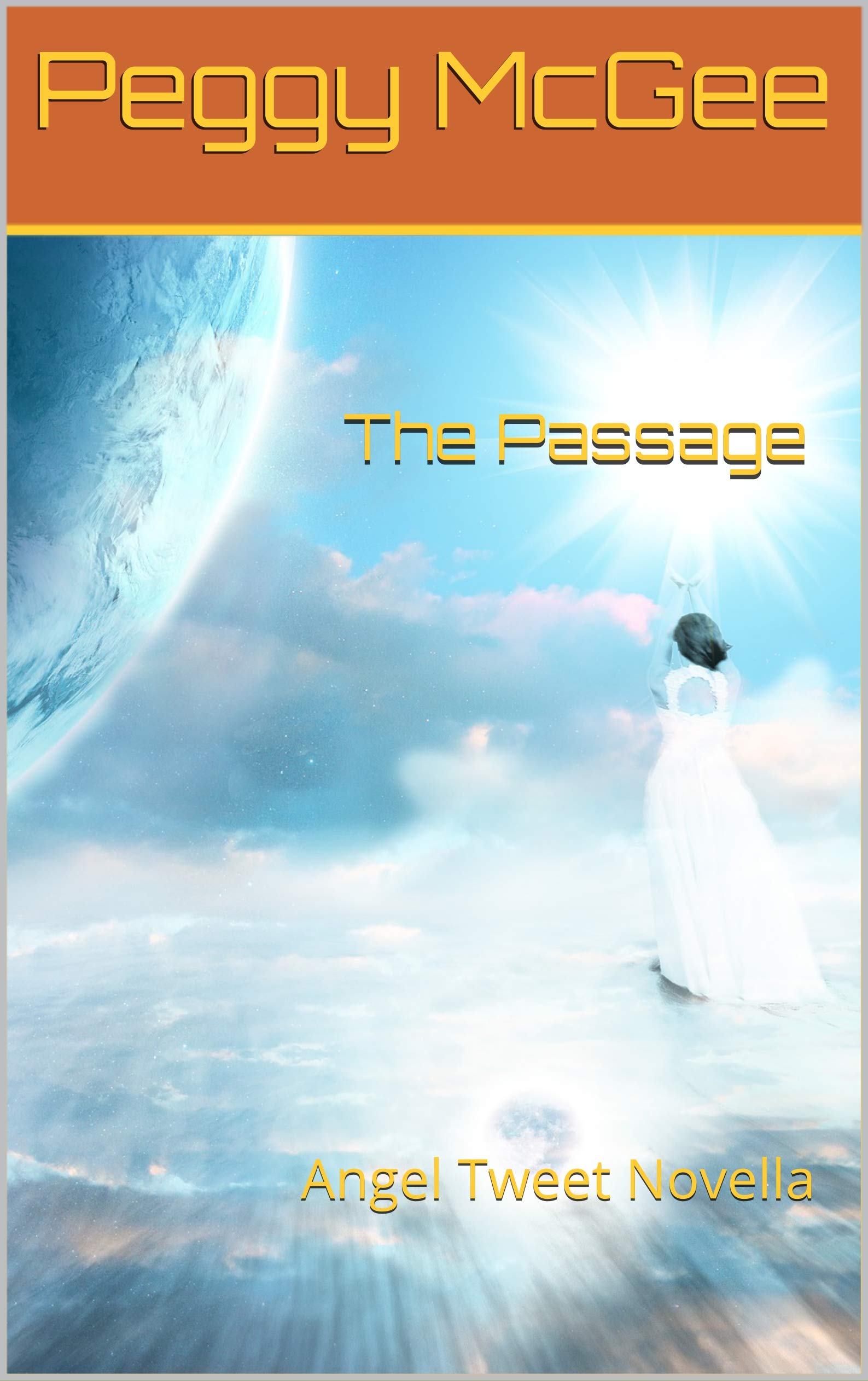 The Passage: Angel Tweet Novella by Peggy McGee | Goodreads