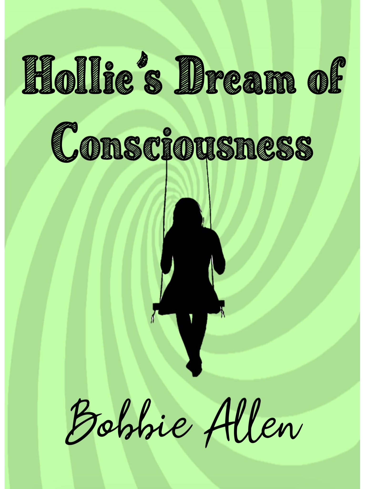 Hollie’s Dream of Consciousness by Bobbie Allen | Goodreads