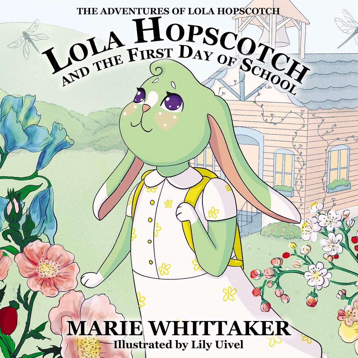 Lola Hopscotch and the First Day of School: What To Do About a Bully by ...
