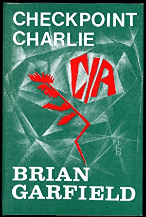 Checkpoint Charlie by Brian Garfield | Goodreads