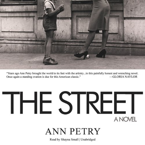 The Street: A Novel by Ann Petry | Goodreads