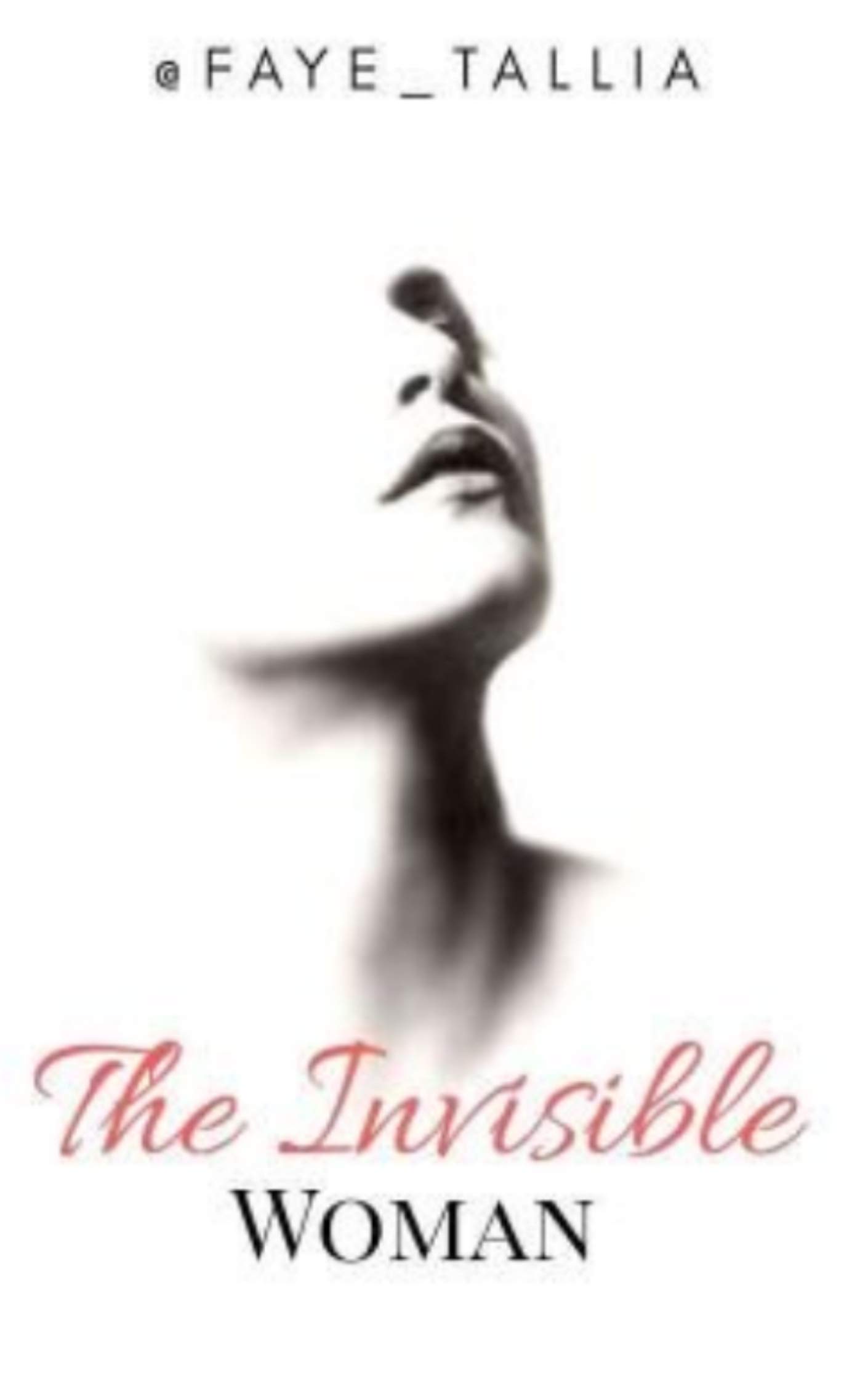 The Invisible Woman by Faye Tallia | Goodreads