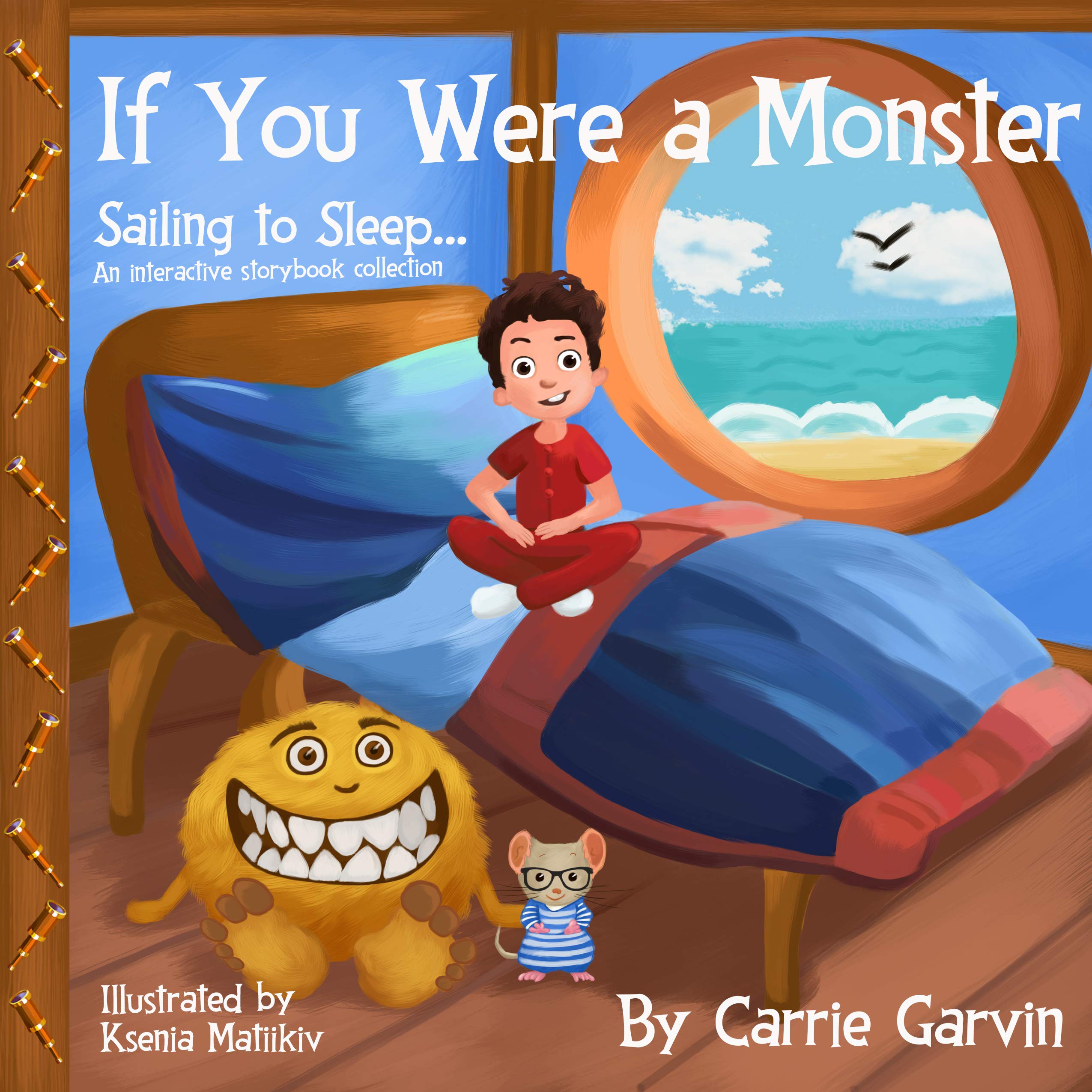 If You Were a Monster: Sailing to Sleep...An interactive storybook ...