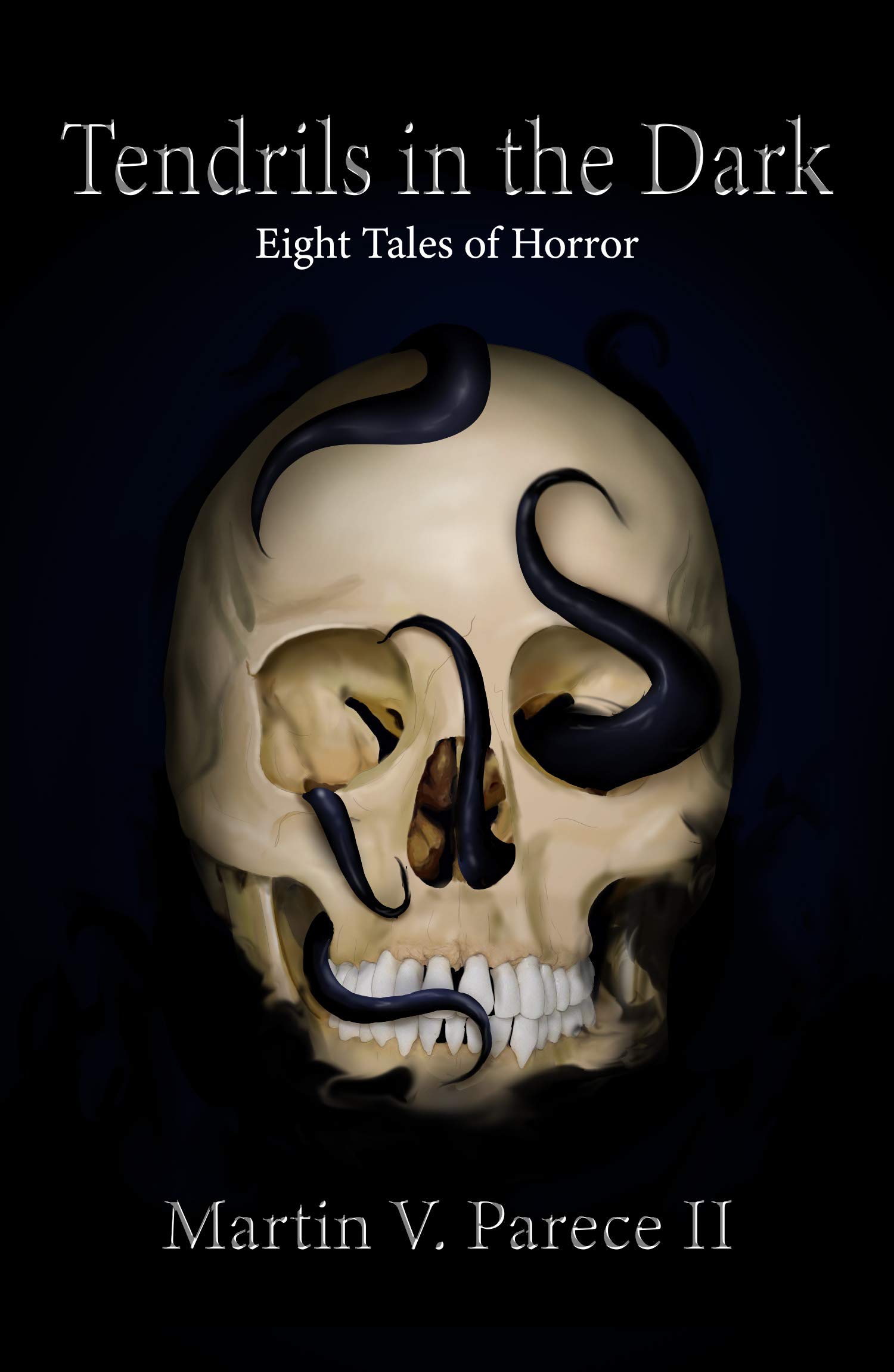 Tendrils in the Dark: Eight Tales of Horror by Martin Parece | Goodreads