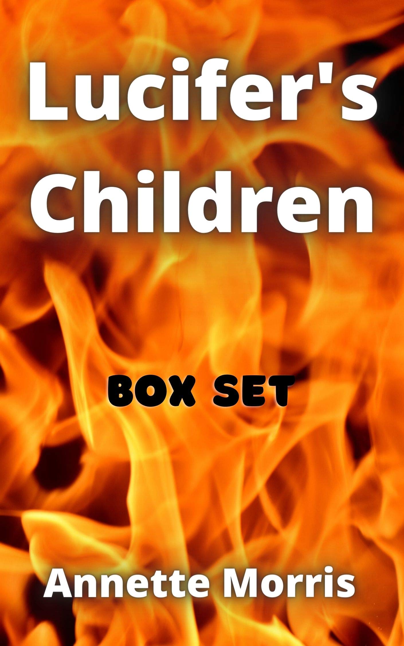 Lucifer's Children Box Set by Annette Morris | Goodreads