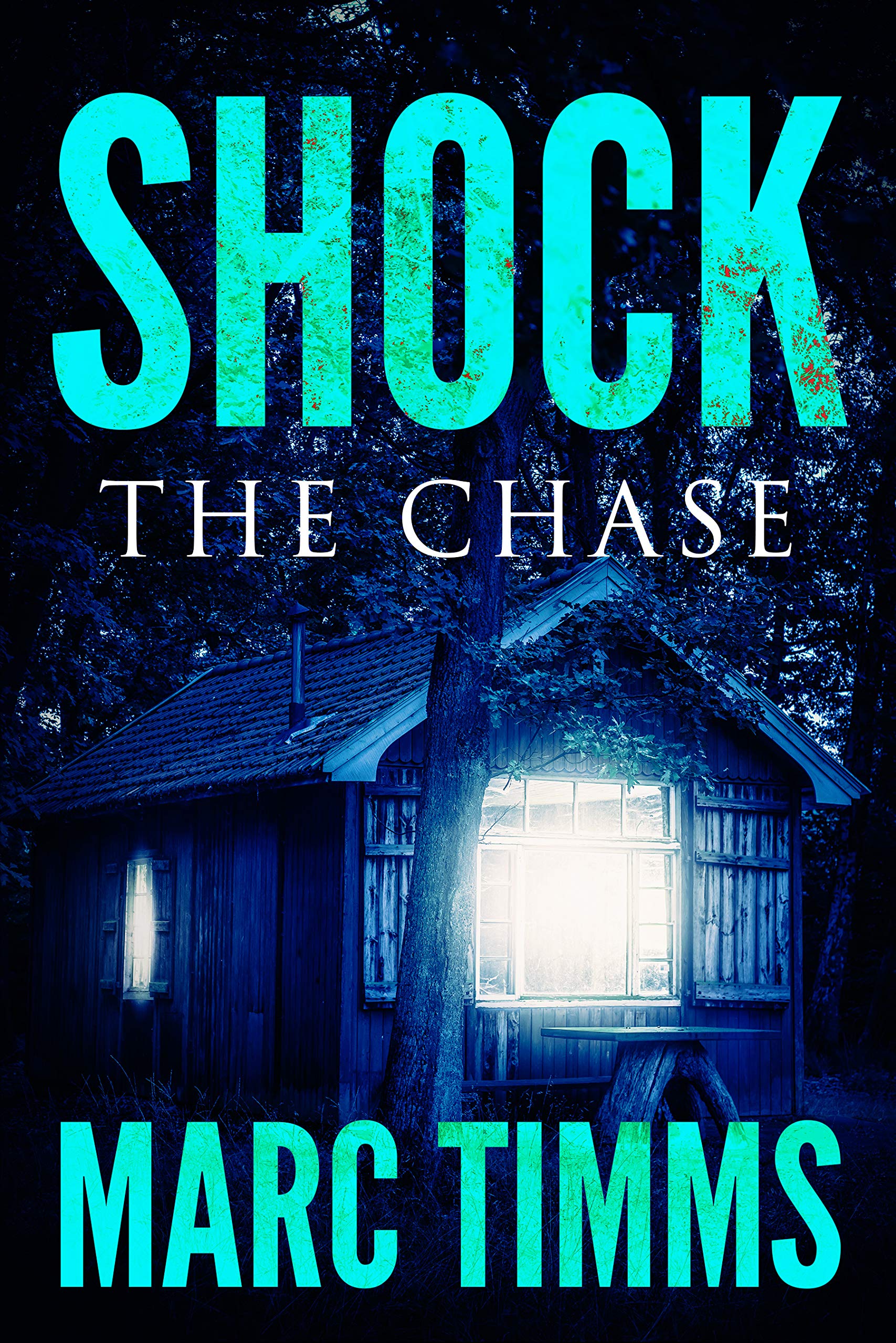The Chase (Shock #3) by Marc Timms | Goodreads
