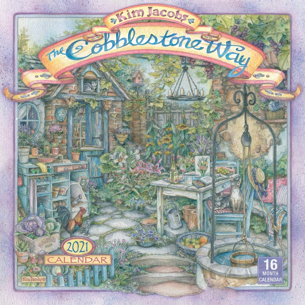 2021 the Cobblestone Way 16-Month Wall Calendar by Kim Jacobs | Goodreads