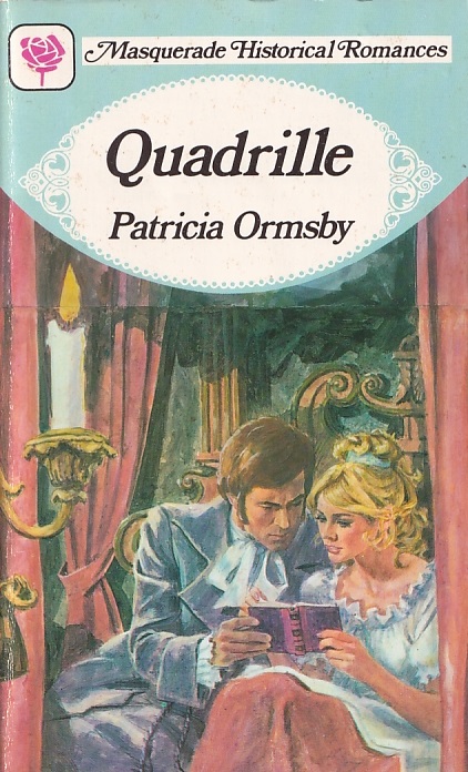 Quadrille (Masquerade historical romances) by Patricia Ormsby | Goodreads