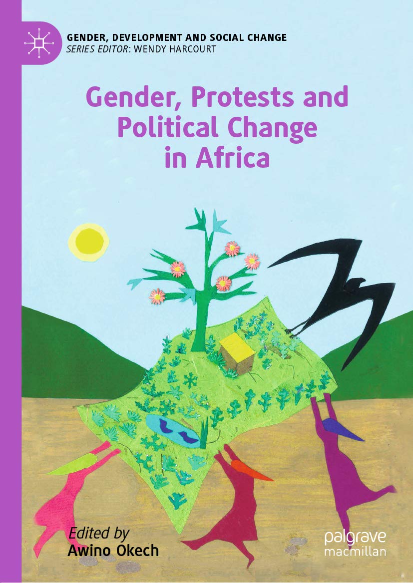 Gender, Protests and Political Change in Africa by Awino Okech | Goodreads