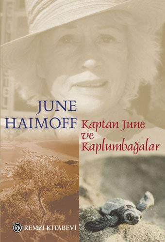Kaptan June Ve Kaplumbağalar By June Haimoff Goodreads