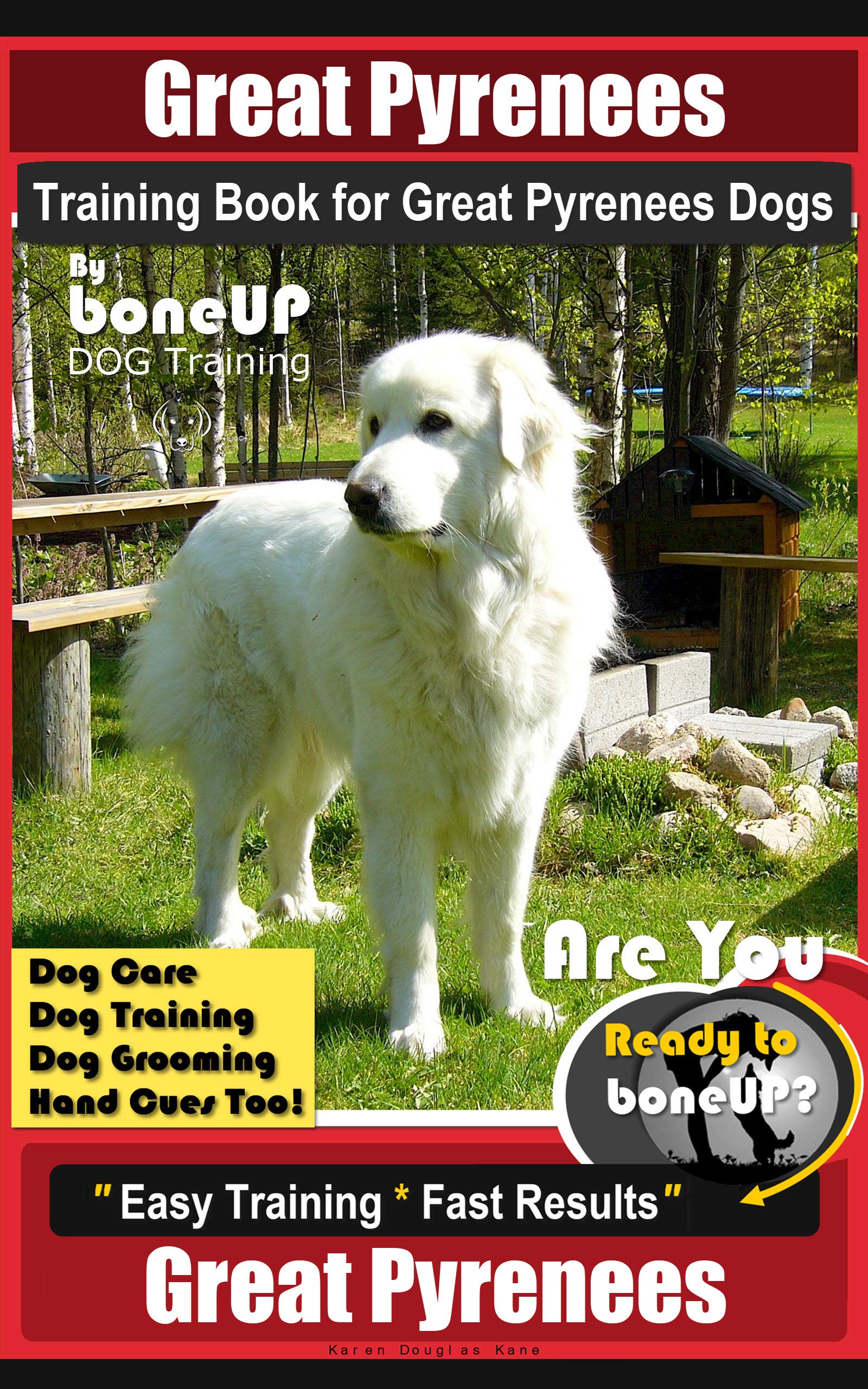 Great Pyrenees Training Book for Great Pyrenees Dogs By BoneUP DOG ...