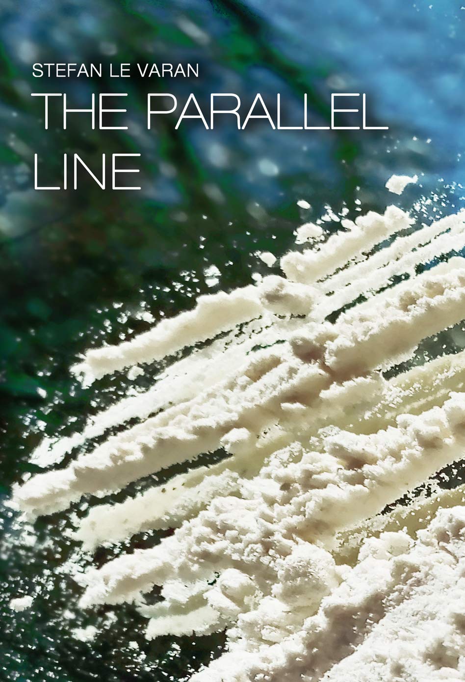 THE PARALLEL LINE by STEFAN LE VARAN | Goodreads
