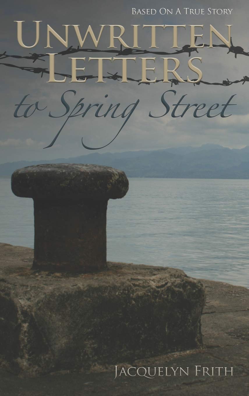 Unwritten Letters to Spring Street by Jacquelyn Frith | Goodreads