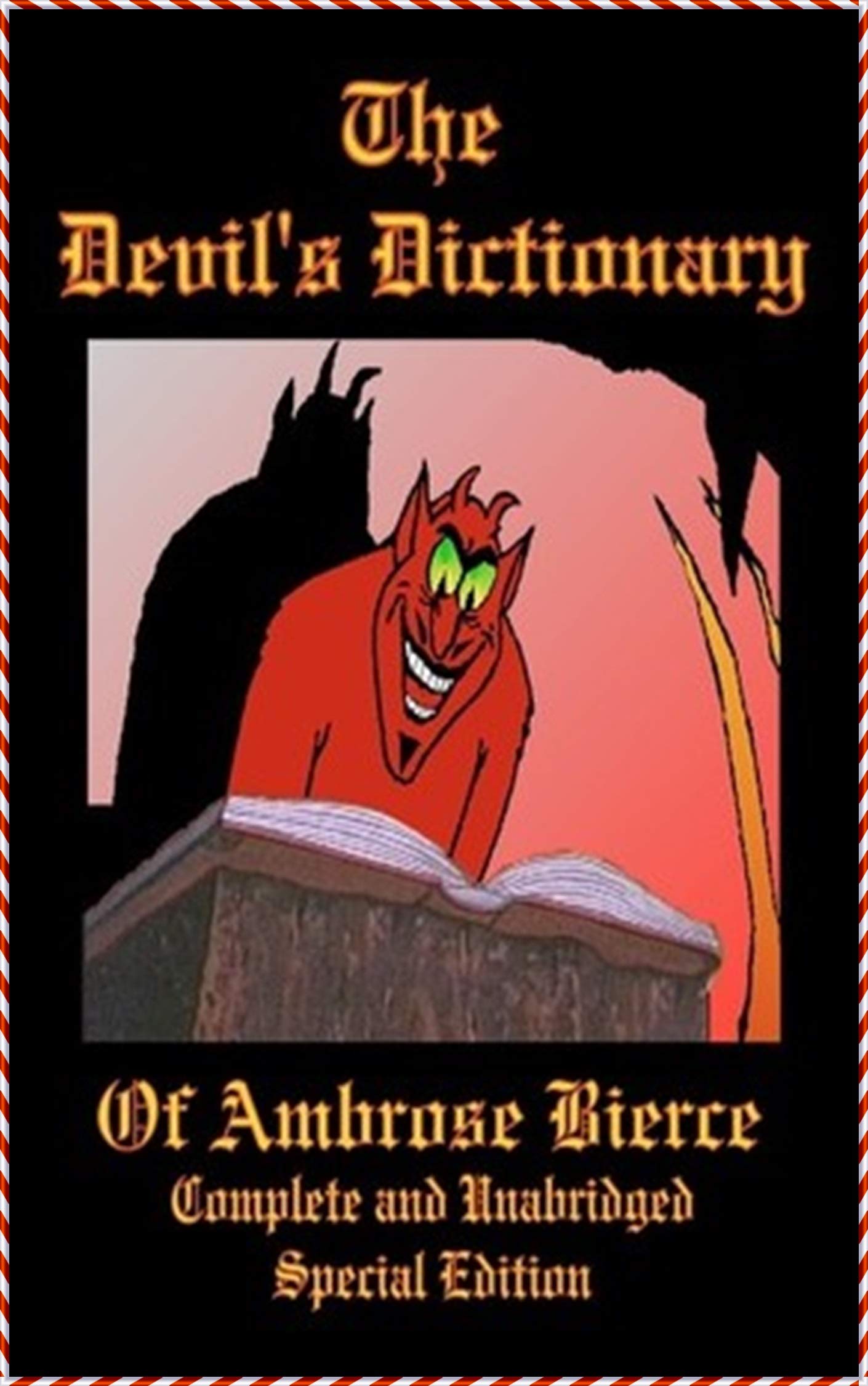 The Devil's Dictionary by Ambrose Bierce | Goodreads