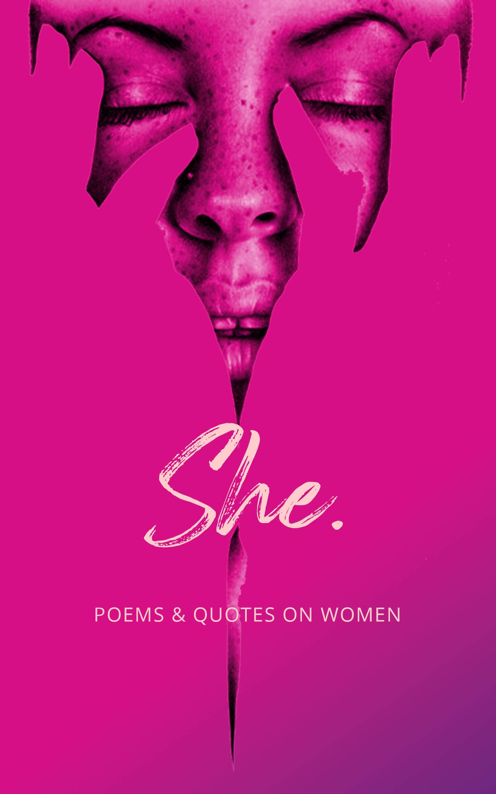 She. Poems & Quotes On Women: Encouraging & Motivating Words | Poems ...