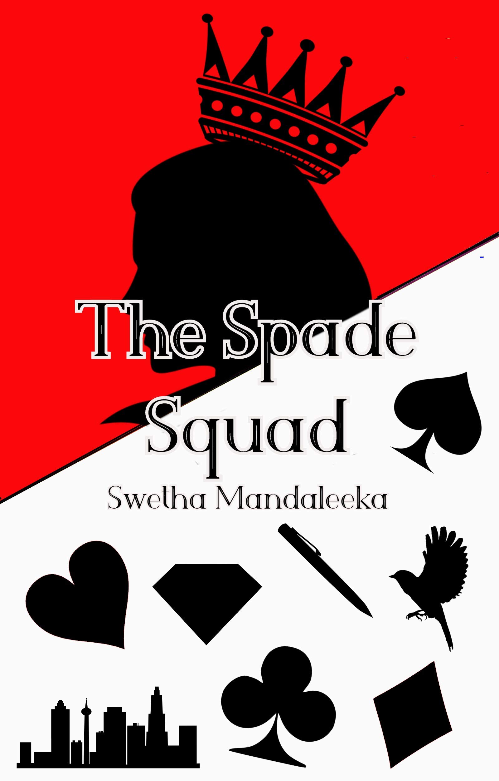 The Spade Squad (Spades) by Swetha Mandaleeka | Goodreads