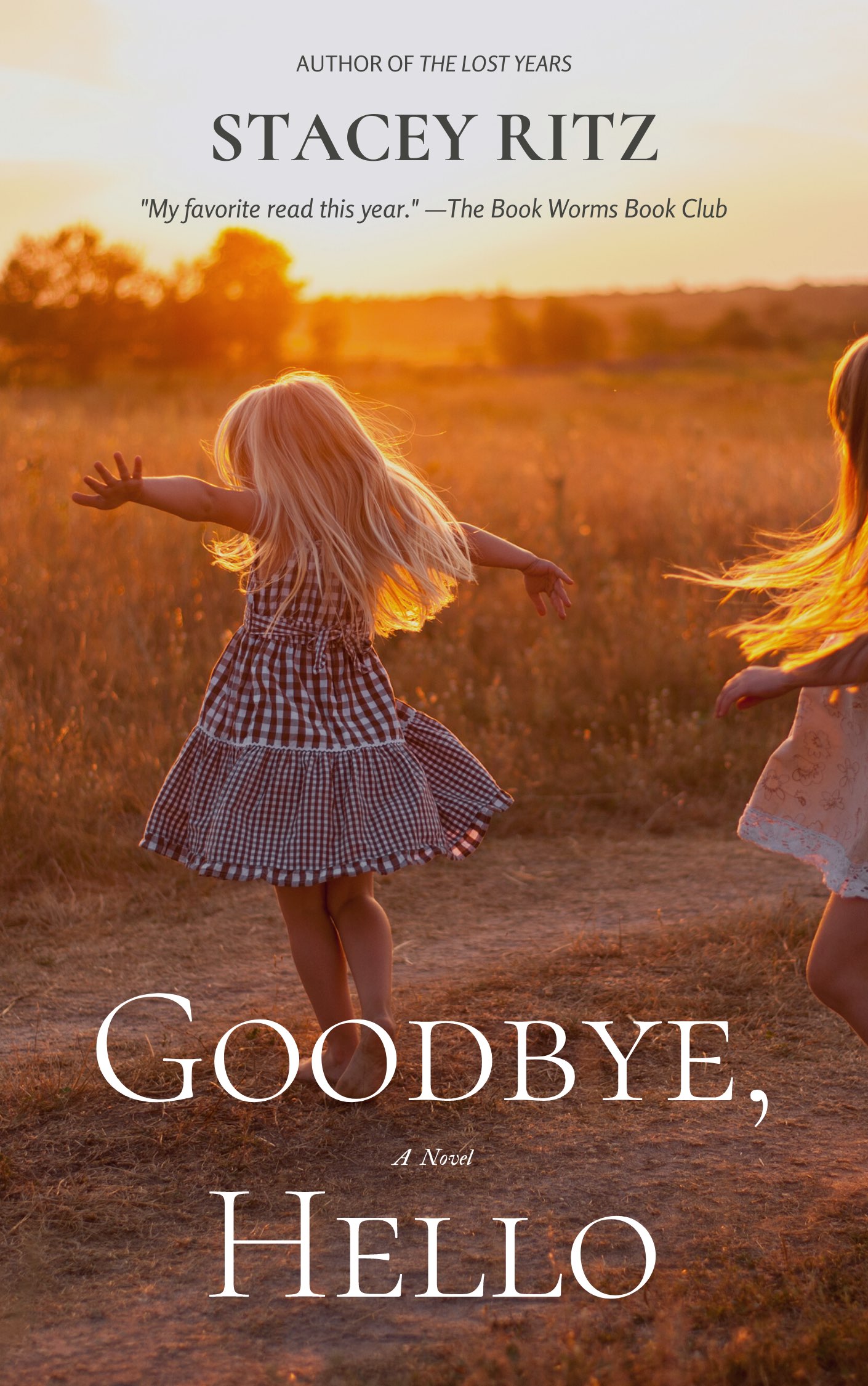 Goodbye, Hello by Stacey Ritz | Goodreads