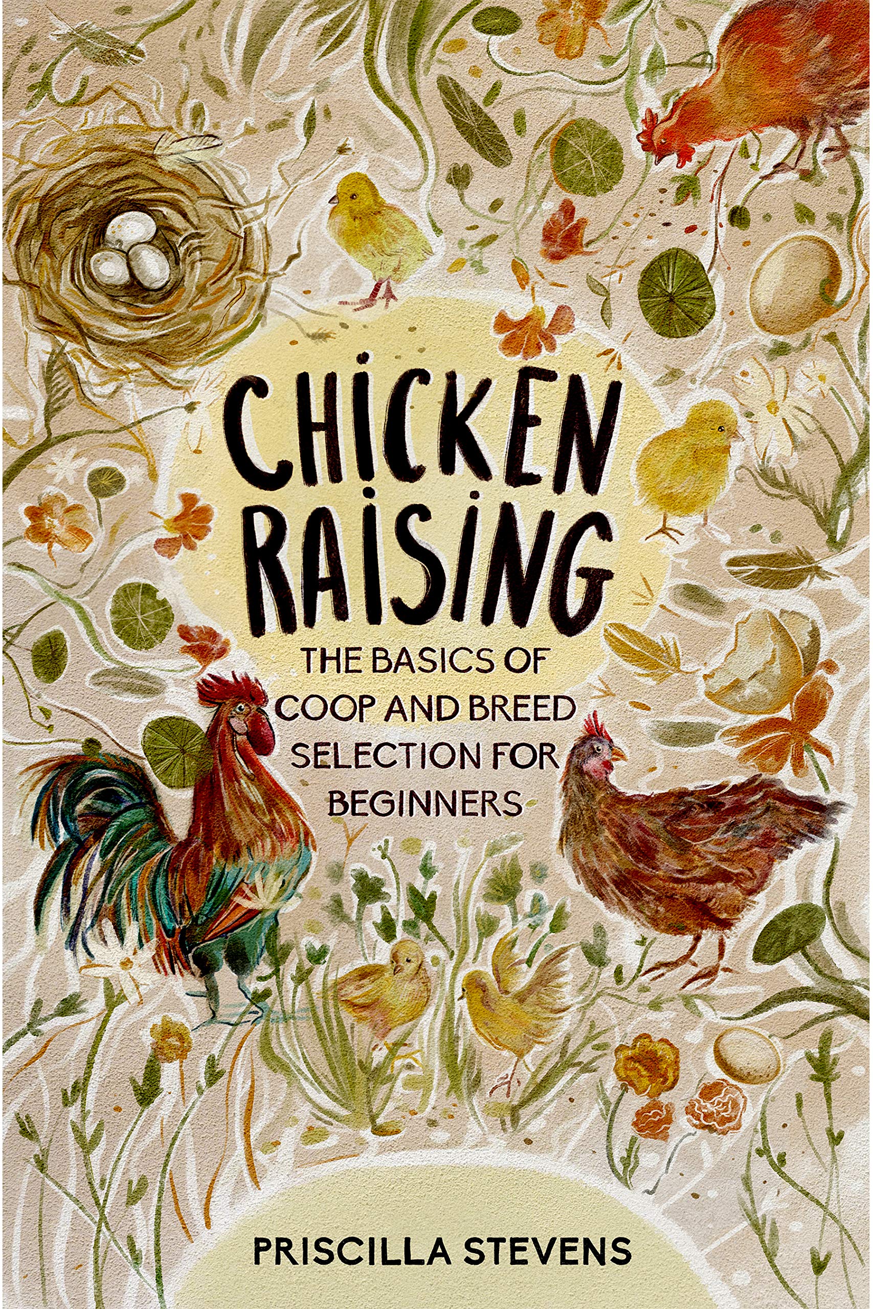 Chicken Raising: The Basics of Coop and Breed Selection for Beginners ...
