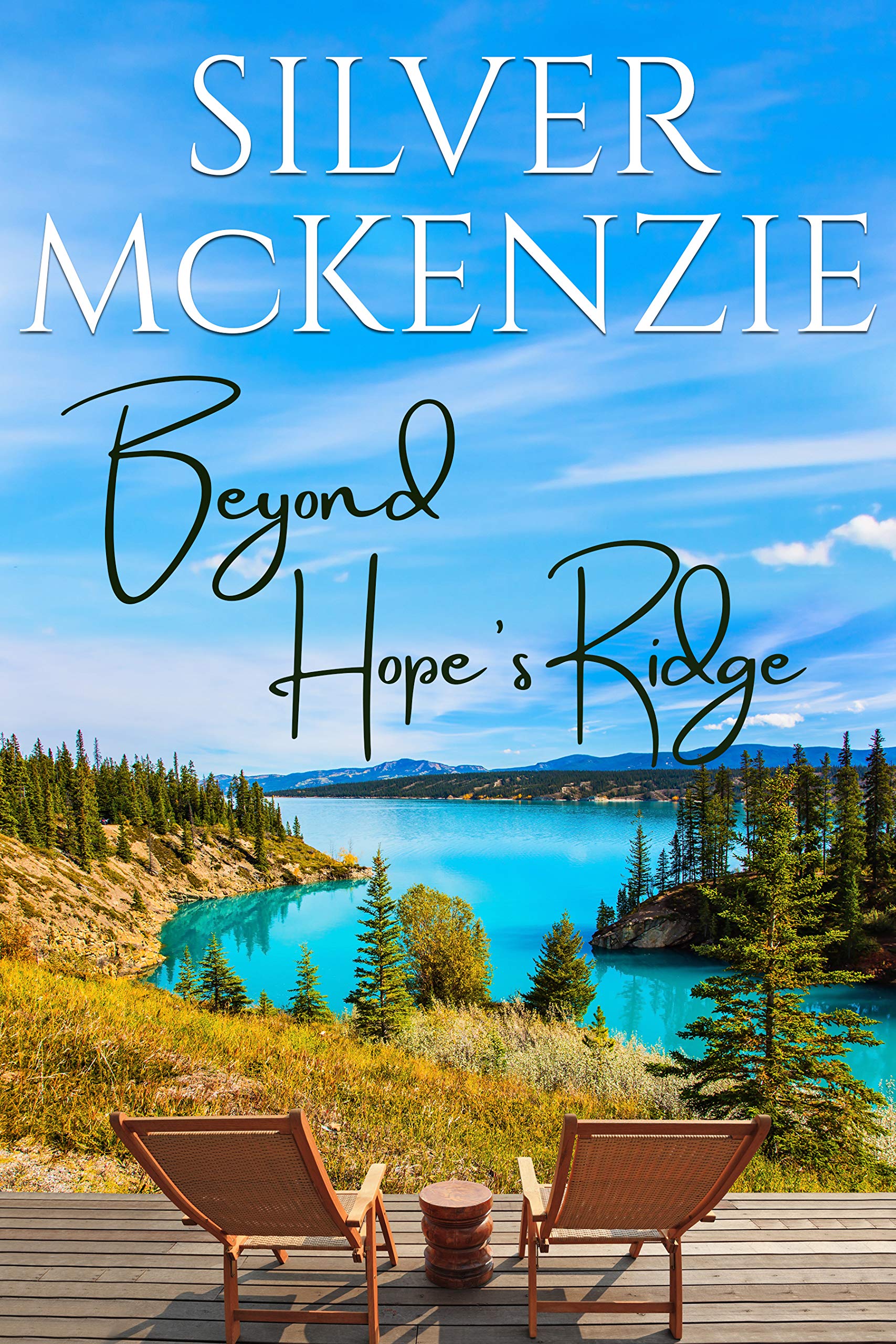 Beyond Hope's Ridge (Hope's Ridge, #2) by Silver McKenzie | Goodreads