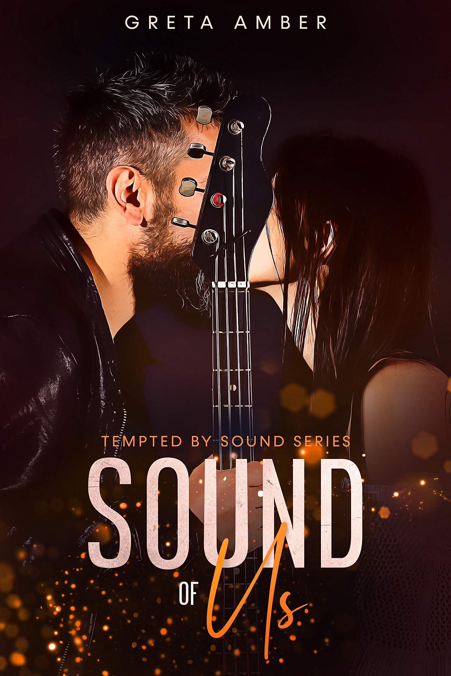 Sound of Us (TEMPTED BY SOUND SERIES Book 4) by Greta Amber | Goodreads
