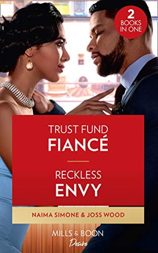 Trust Fund Fiancé / Reckless Envy by Naima Simone | Goodreads