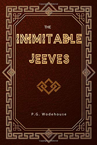 The Inimitable Jeeves by P.G. Wodehouse | Goodreads