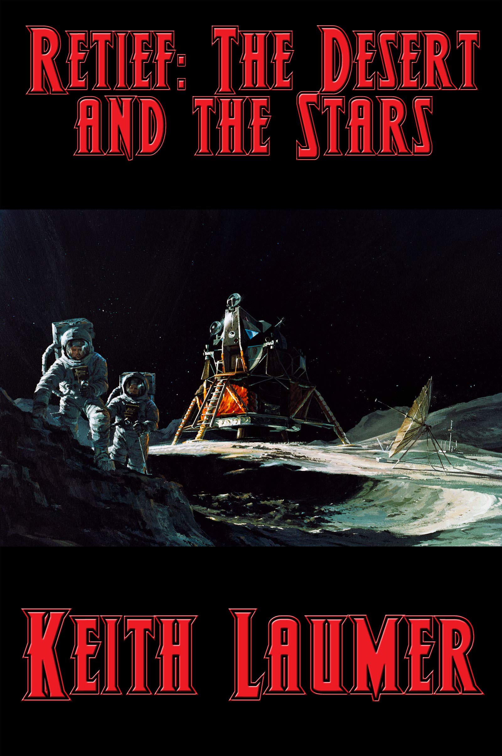 Retief: The Desert and the Stars by Keith Laumer | Goodreads