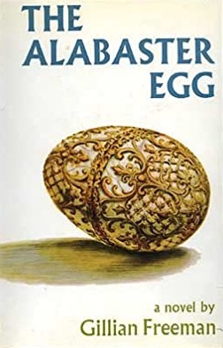 The Alabaster Egg by Gillian Freeman | Goodreads