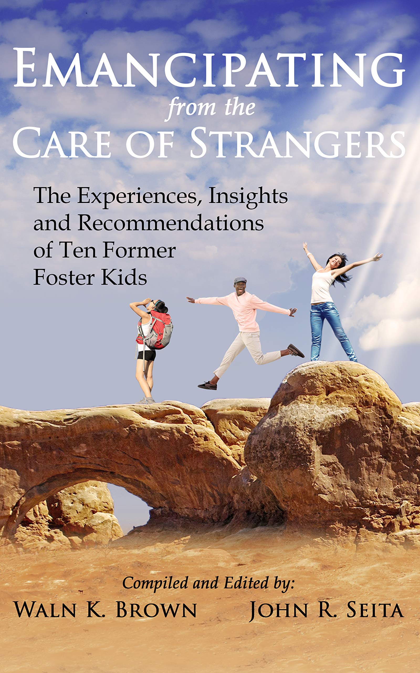 Emancipating from the Care of Strangers: The Experiences, Insights and ...