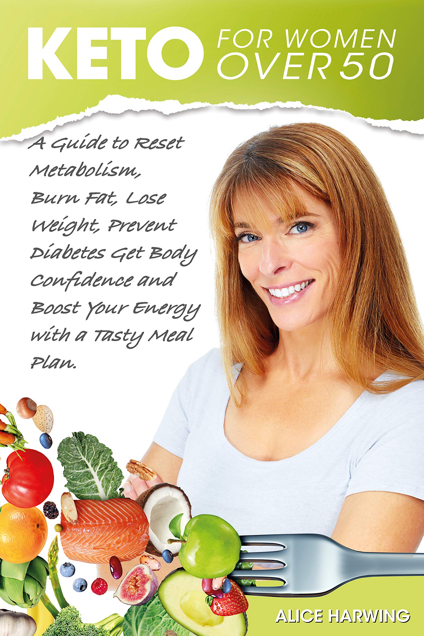 KETO FOR WOMEN OVER 50: A guide to reset metabolism, burn fat, lose ...