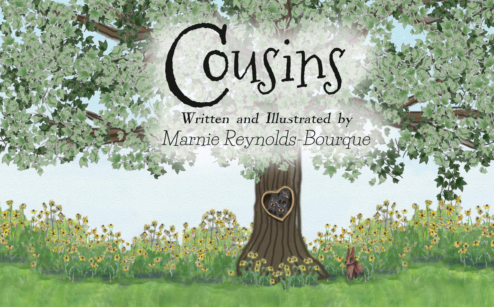 Cousins: Cousins, a book about family by Marnie Reynolds-Bourque ...