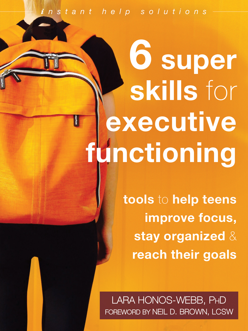 Six Super Skills for Executive Functioning: Tools to Help Teens Improve ...