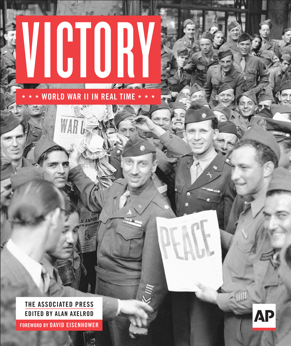 Victory: World War II in Real Time by Associated Press | Goodreads