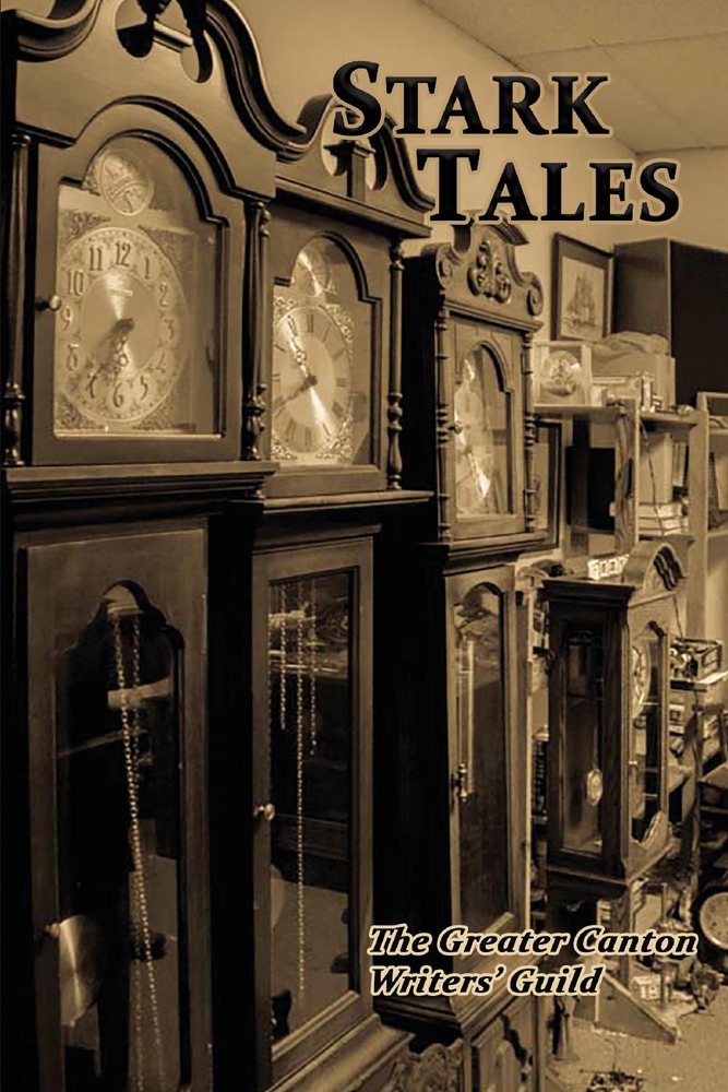 Stark Tales - An Anthology by Greater Canton Writers' Guild Inc ...