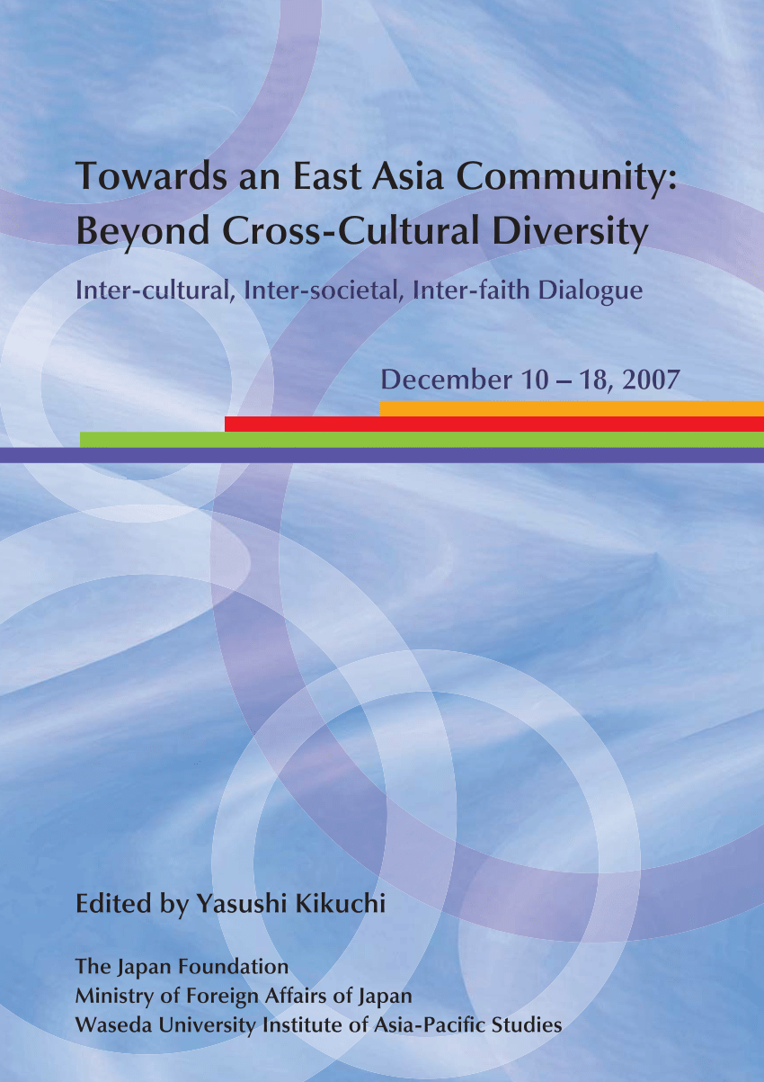 Towards an East Asia Community: Beyond Cross-Cultural Diversity by ...