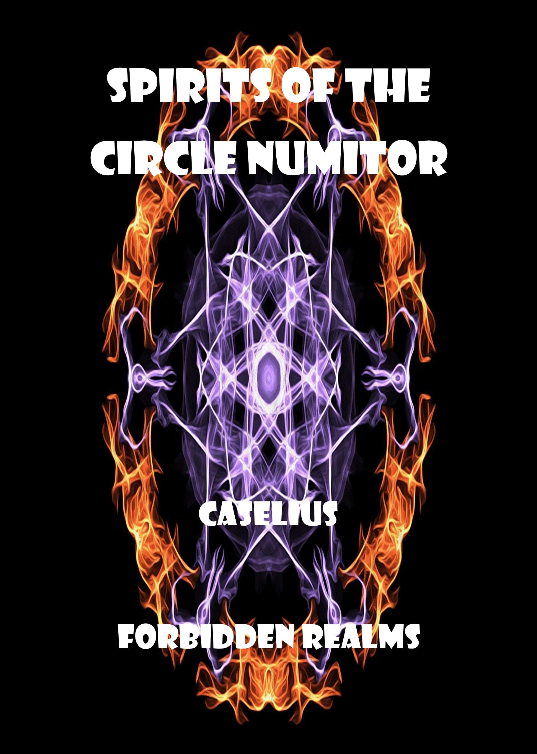 Spirits of the Circle Numitor by Caselius | Goodreads