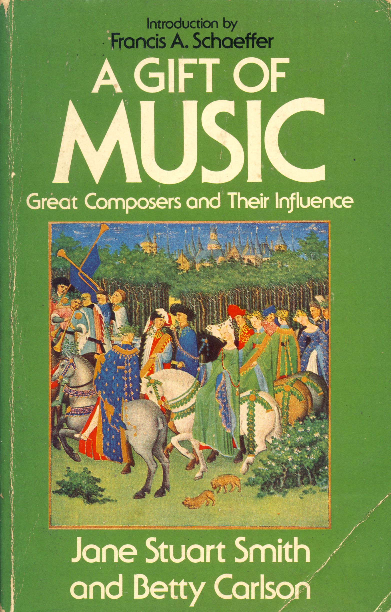 The gift of music: Great composers and their influences by Jane Stuart ...