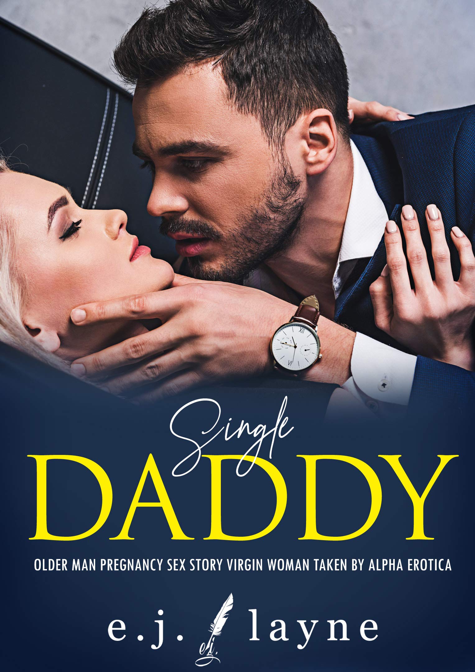 Single Daddy by E.J. Layne | Goodreads