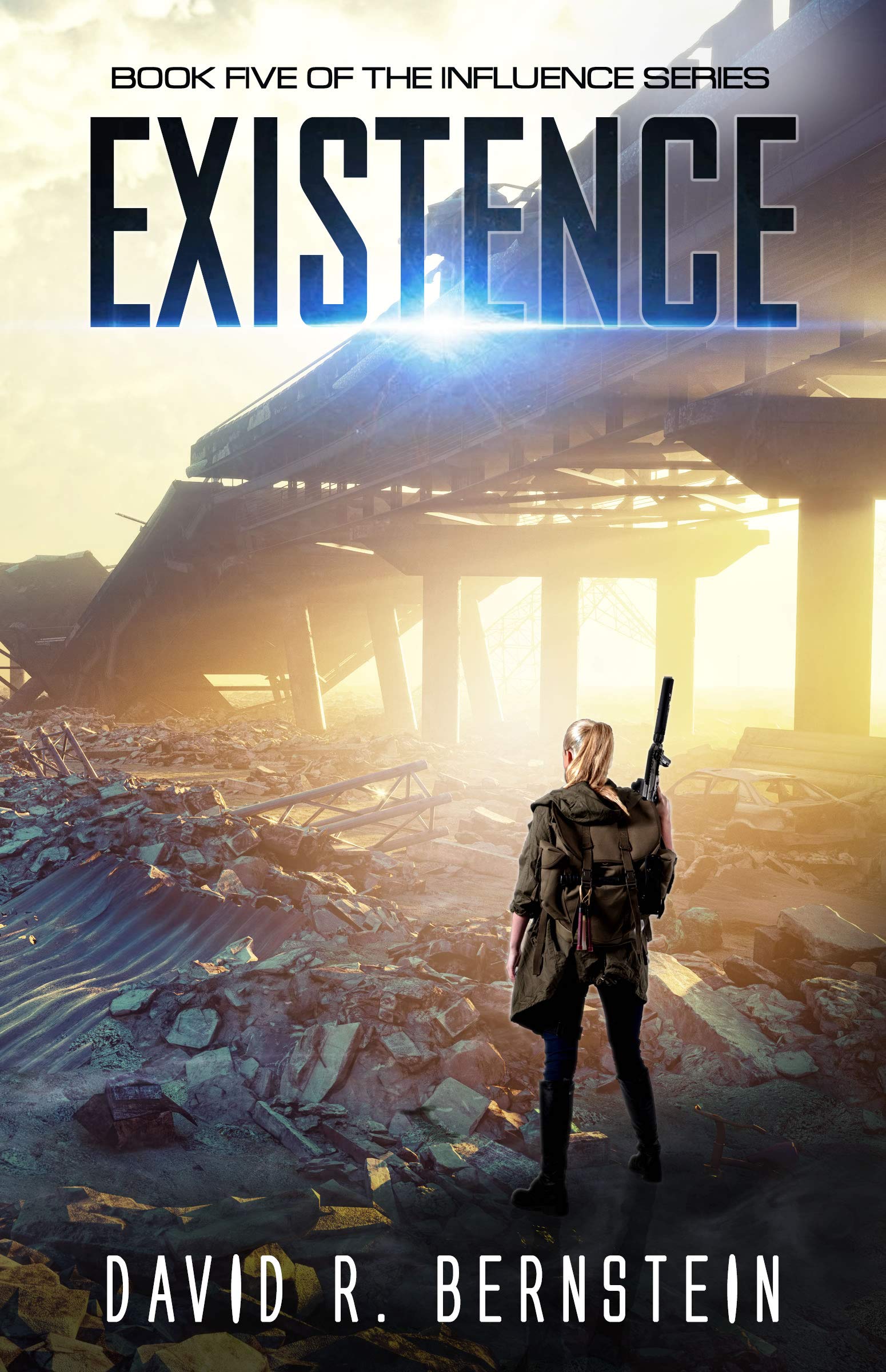 Existence: Book Five in the Influence Series by David R. Bernstein ...