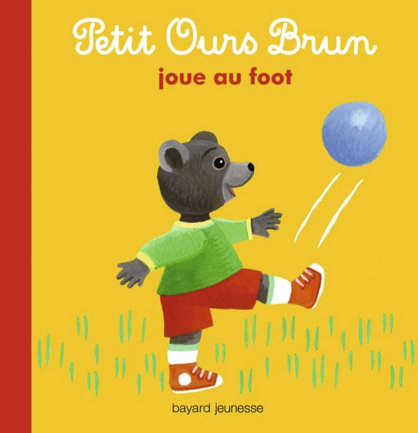 Petit Ours Brun joue au foot (Mon petit album Petit Ours Brun) by ...