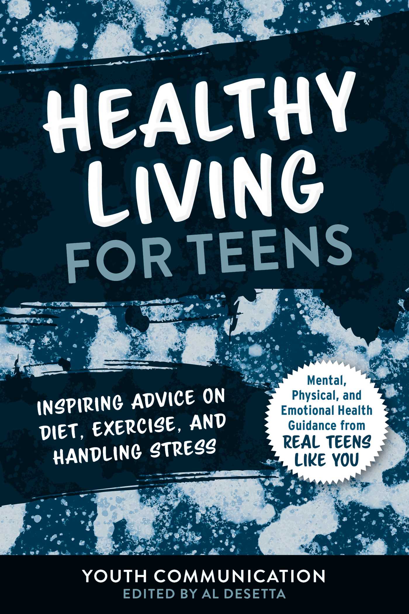 Healthy Living for Teens: Inspiring Advice on Diet, Exercise, and ...