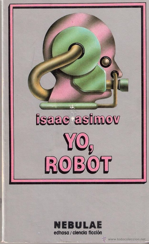 Yo, Robot (Robot, #0.1) by Isaac Asimov | Goodreads