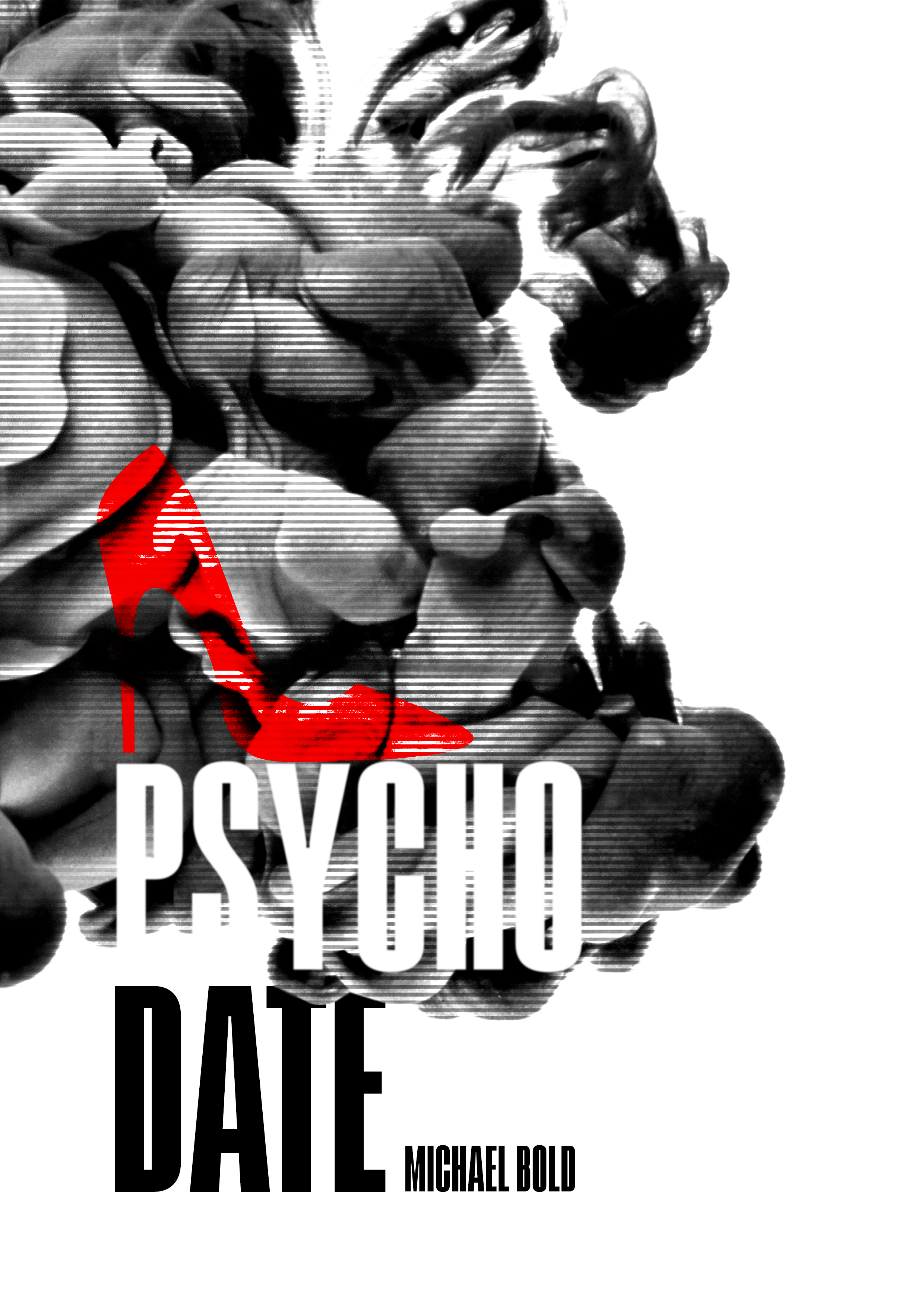 Psycho Date (Killing Series, #1) by Michael Bold | Goodreads