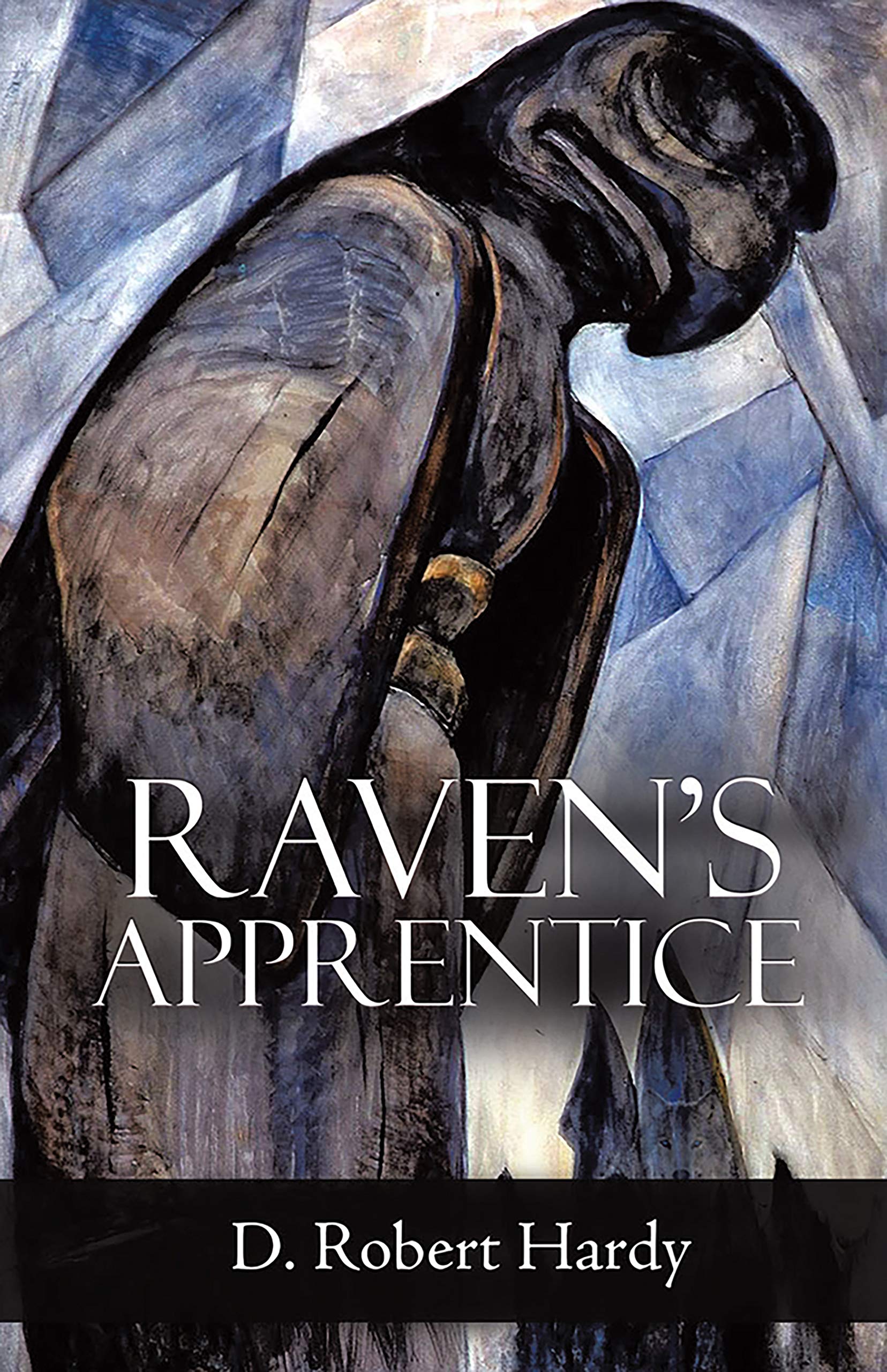 Raven's Apprentice by D. Robert Hardy | Goodreads