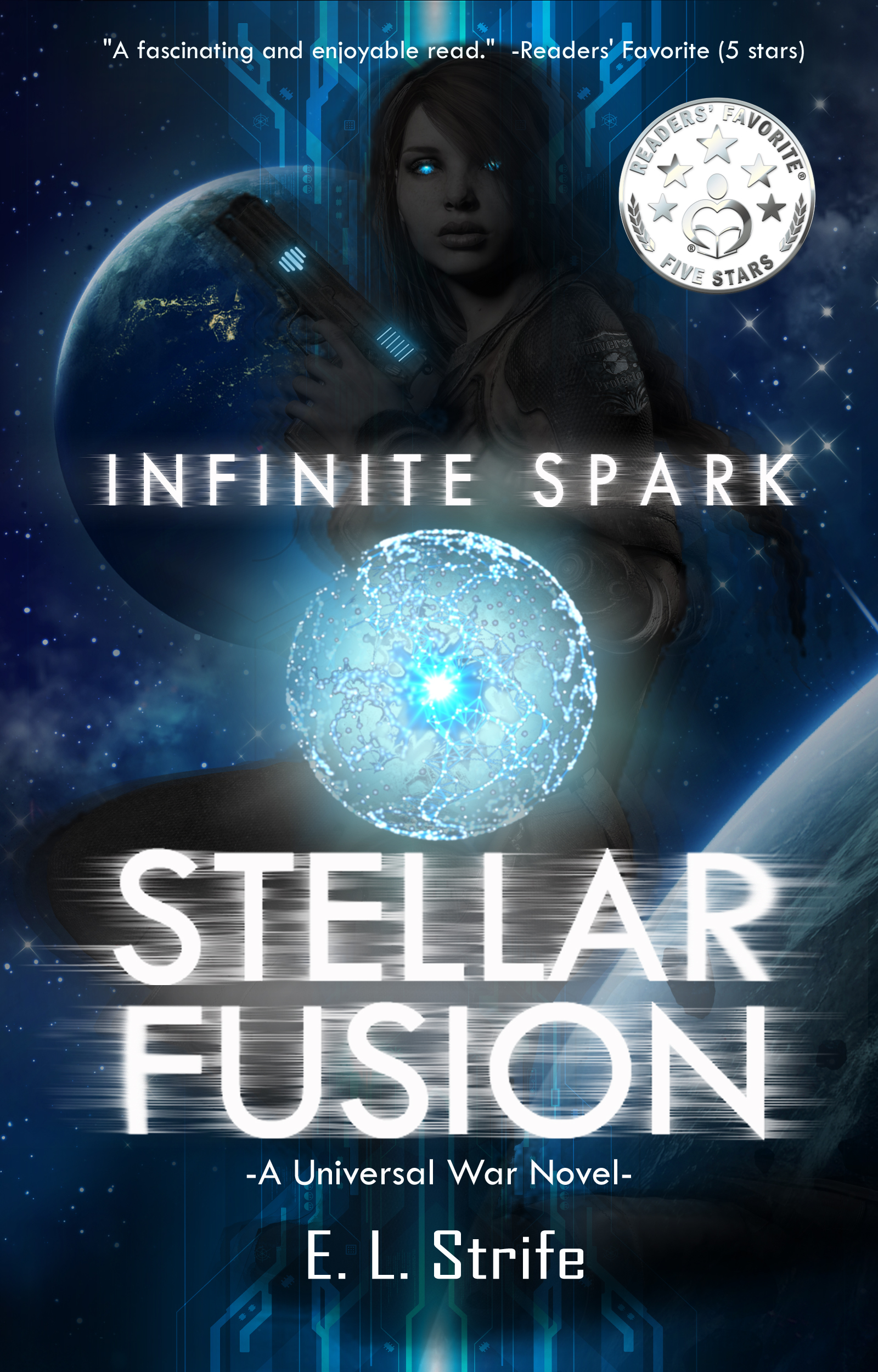 Stellar Fusion (Infinite Spark #1) by E.L. Strife | Goodreads