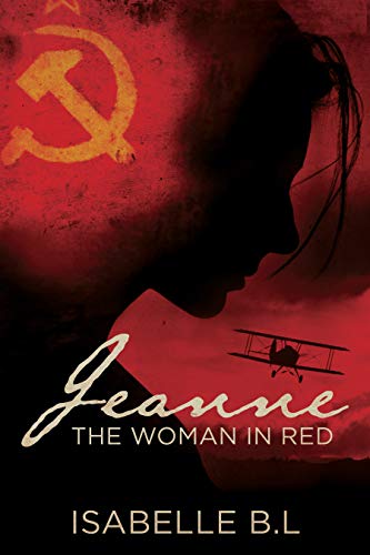 Jeanne The Woman In Red by Isabelle B.L. | Goodreads