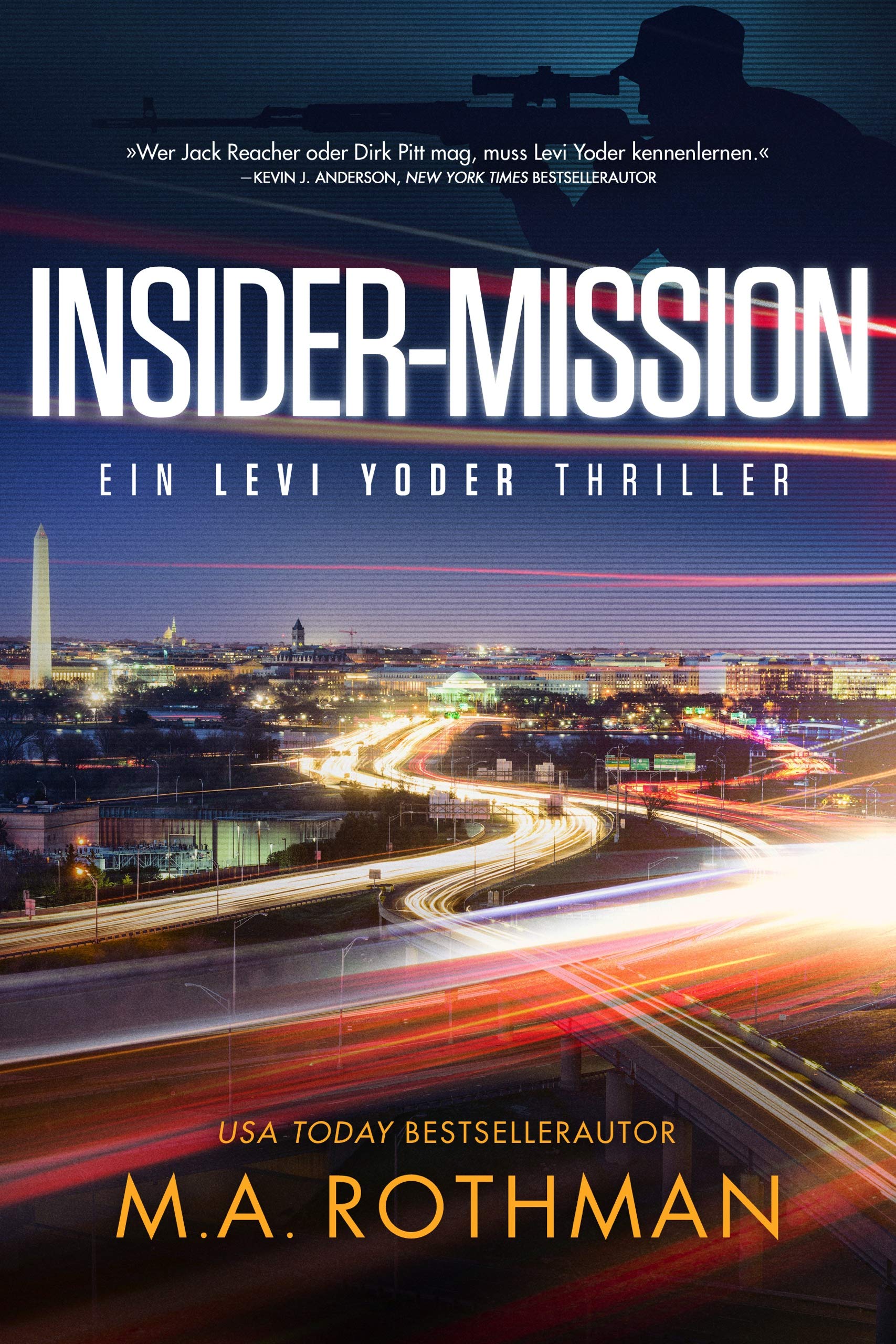 Insider-Mission: Ein Mafia-Thriller (Ein Levi Yoder Thriller 2) by M.A ...